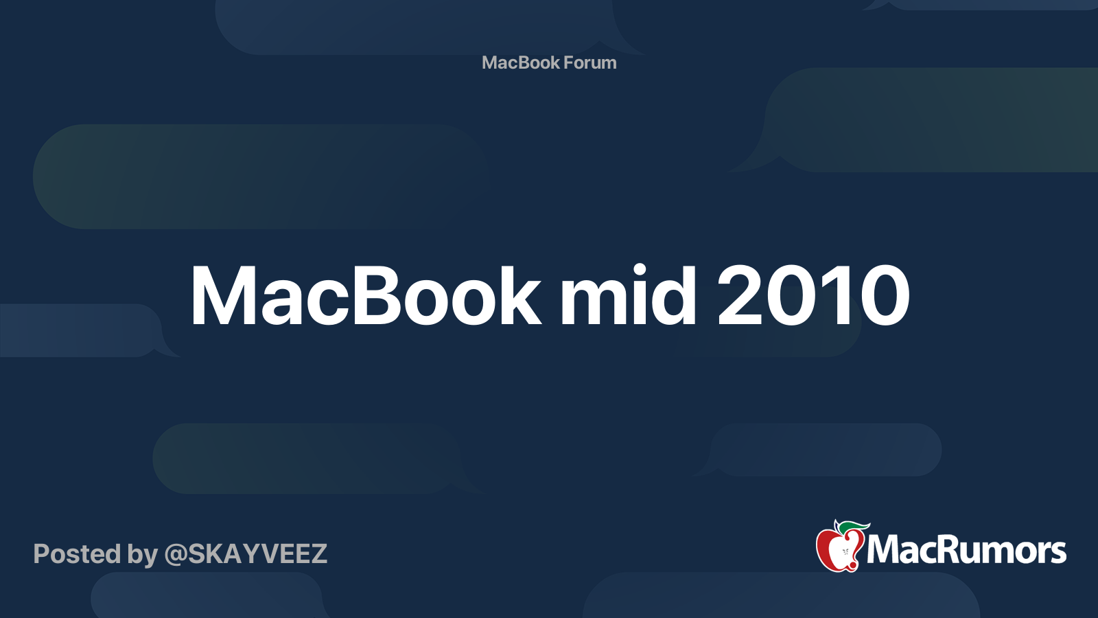 MacBook mid 2010 | MacRumors Forums