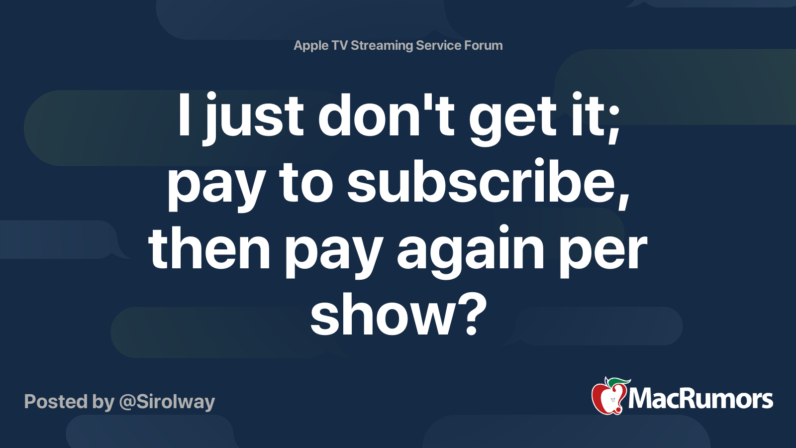 I just don't get it; pay to subscribe, then pay again per show ...