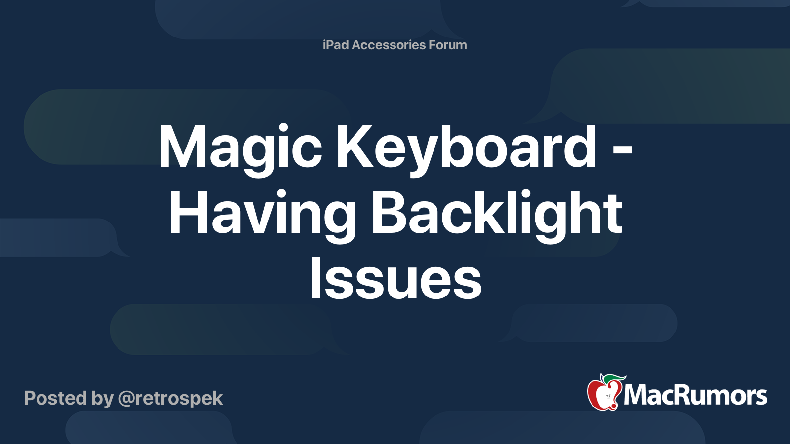 Magic Keyboard - Having Backlight Issues | MacRumors Forums
