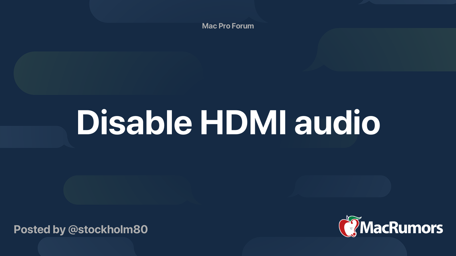 Disable Hdmi Audio Macrumors Forums
