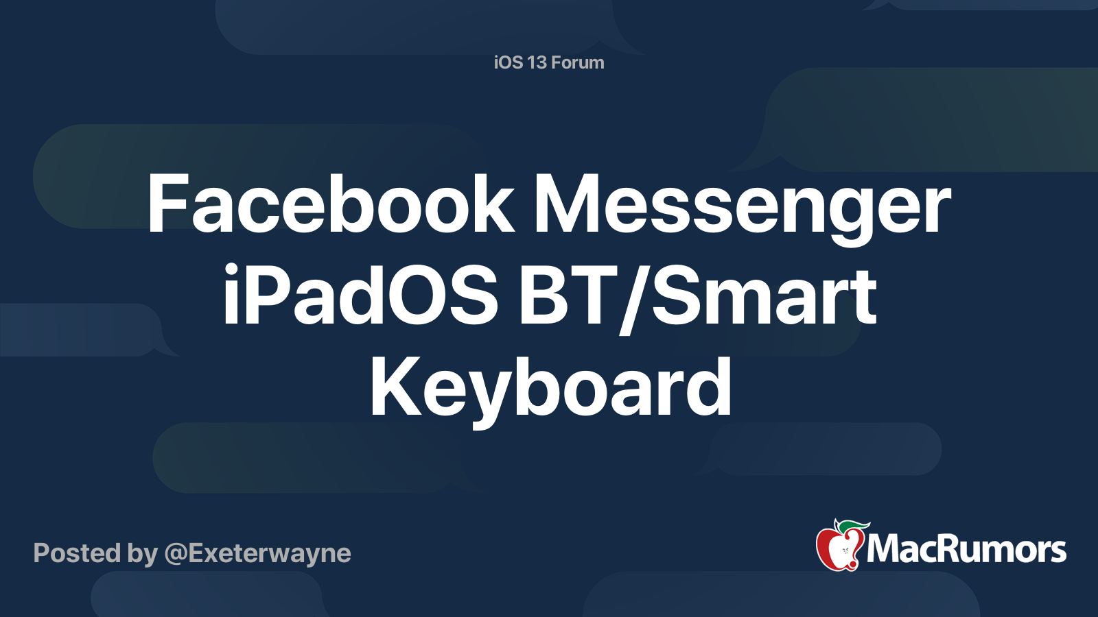 Facebook Messenger iPadOS BT/Smart Keyboard | MacRumors Forums