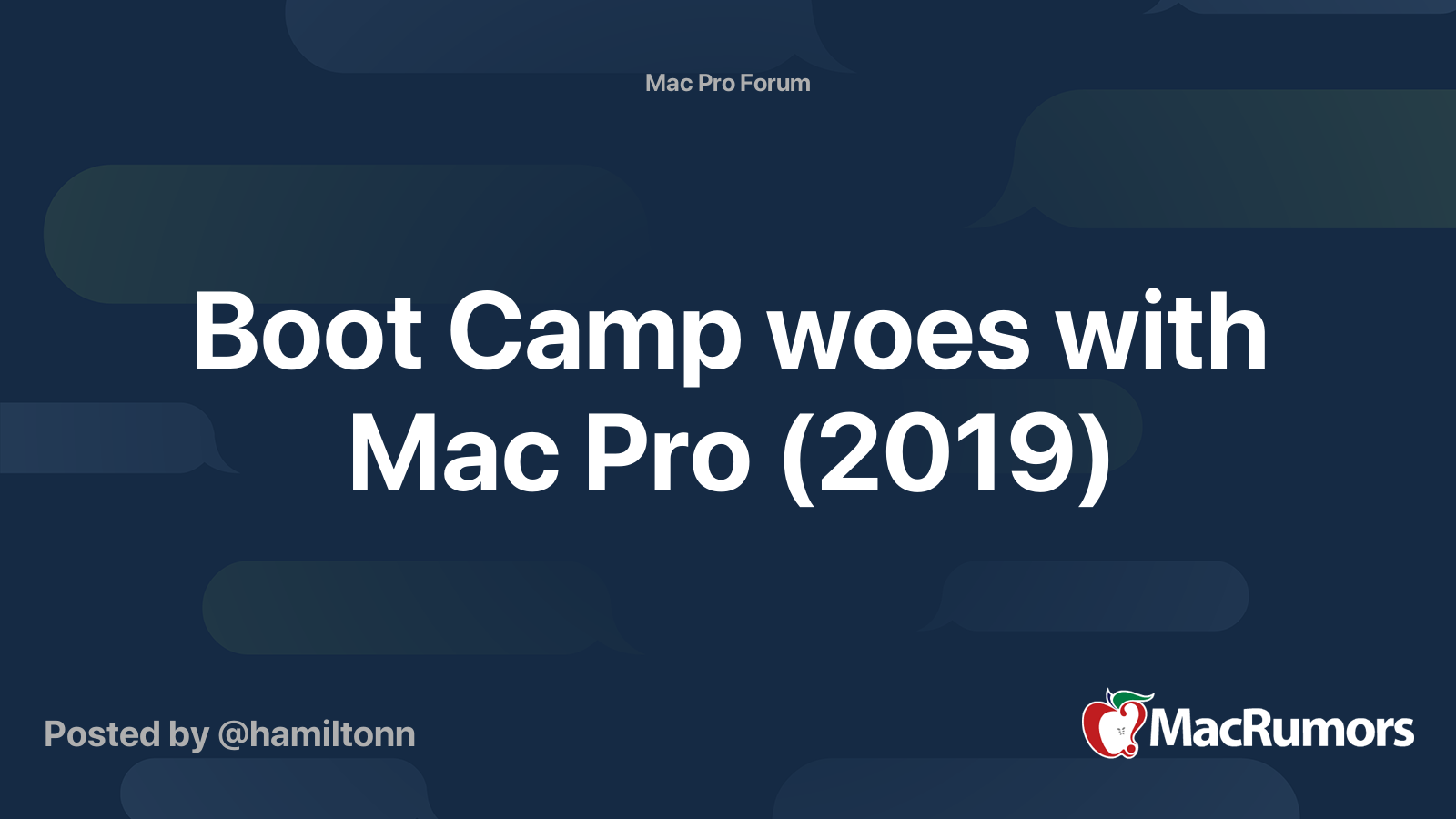 Boot Camp woes with Mac Pro (2019) | MacRumors Forums