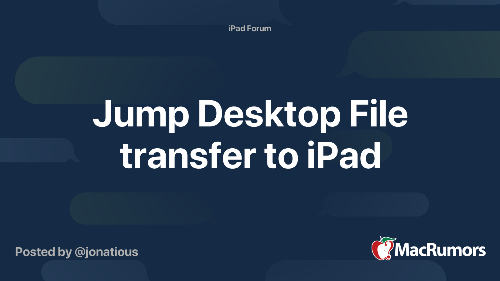 Jump Desktop File transfer to iPad | MacRumors Forums