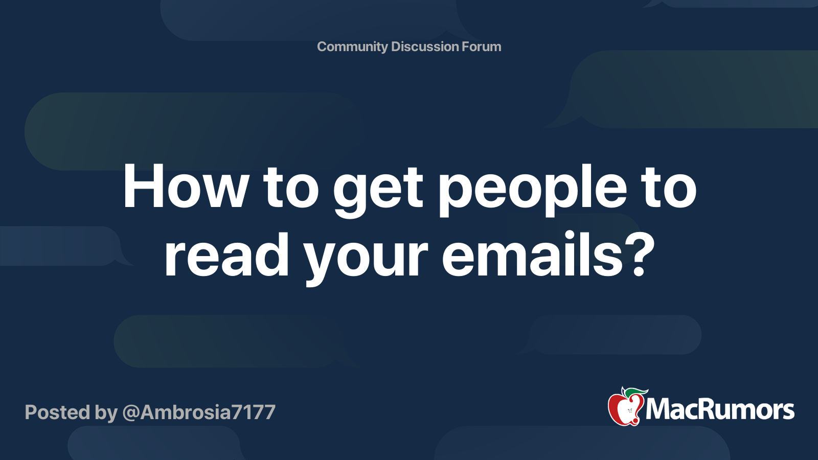 How to get people to read your emails? | MacRumors Forums