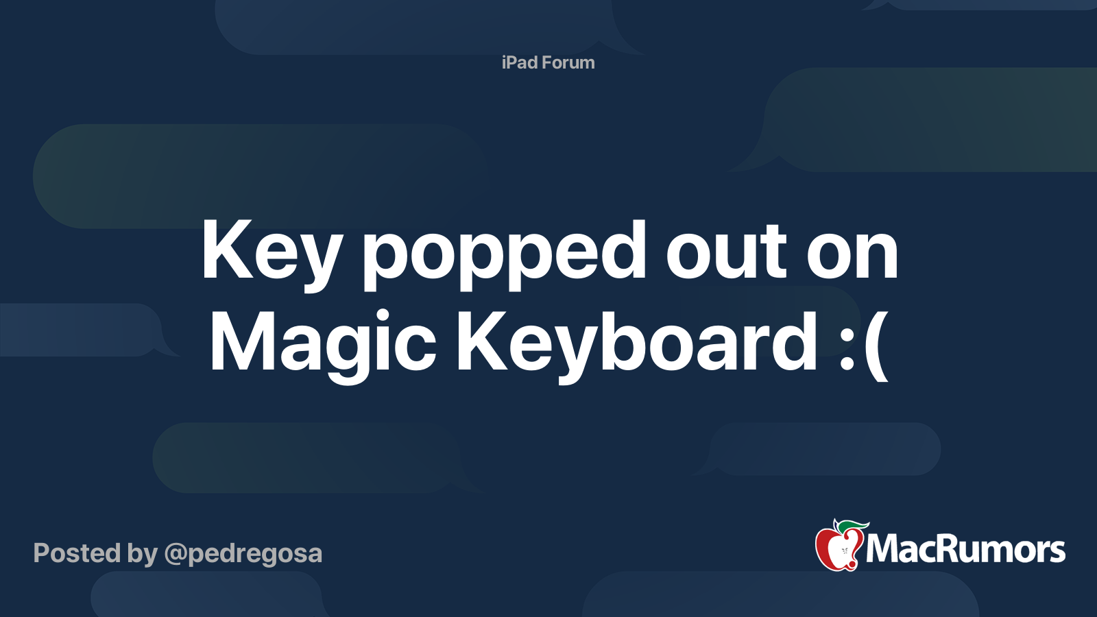 Key popped out on Magic Keyboard :( | MacRumors Forums