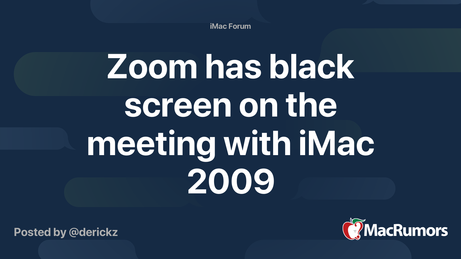 Zoom has black screen on the meeting with iMac 2009 | MacRumors Forums