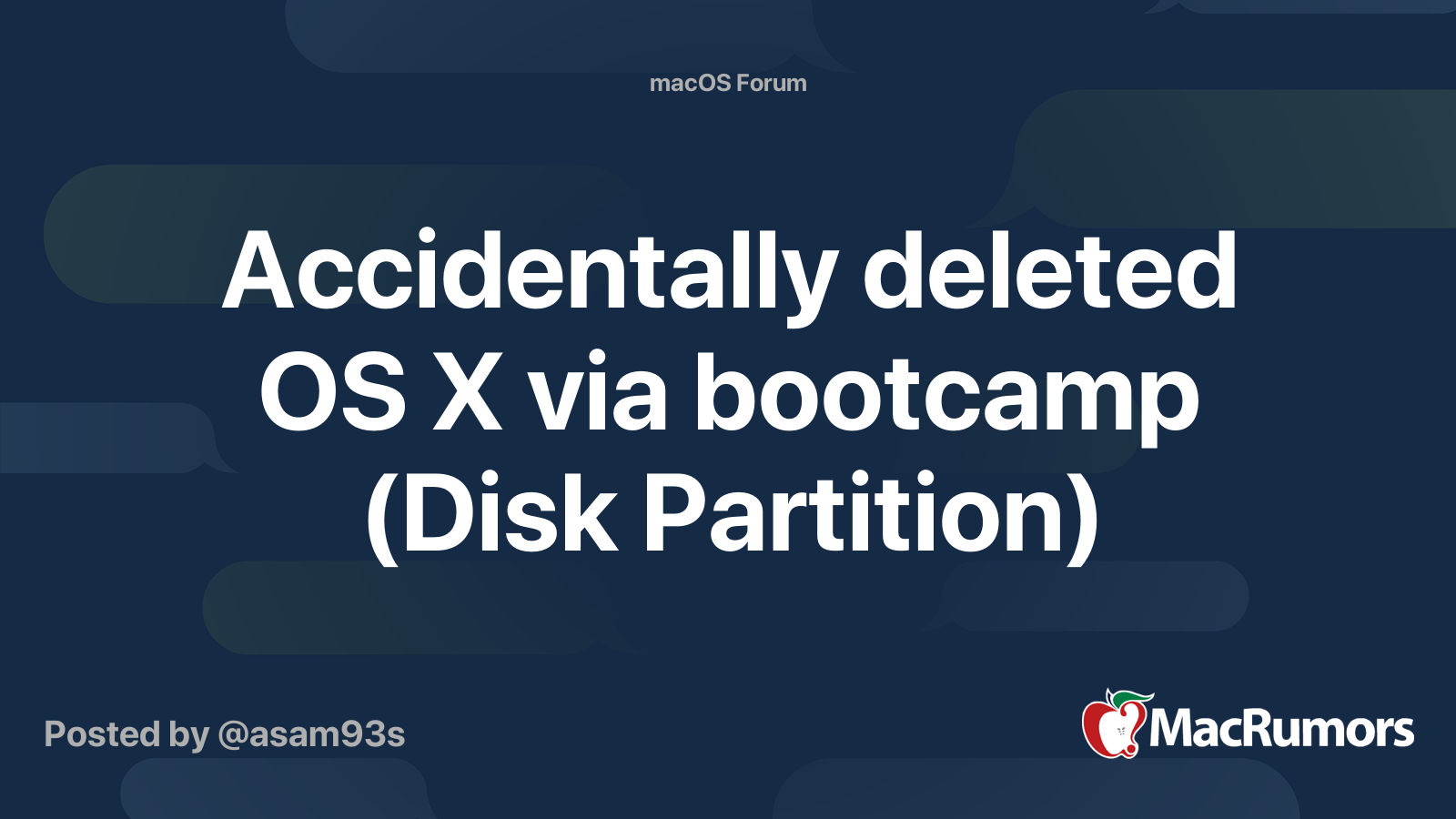 Accidentally deleted OS X via bootcamp (Disk Partition) | MacRumors Forums