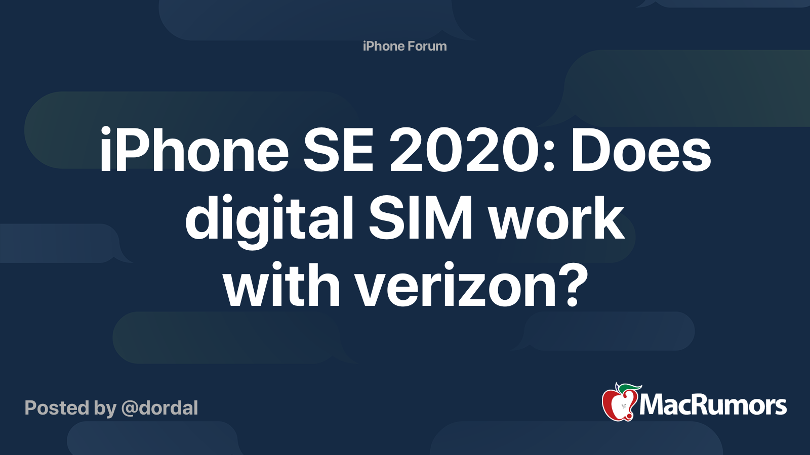 iPhone SE 2020: Does digital SIM work with verizon? | MacRumors Forums