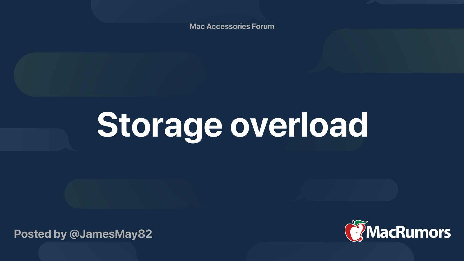 Storage overload | MacRumors Forums