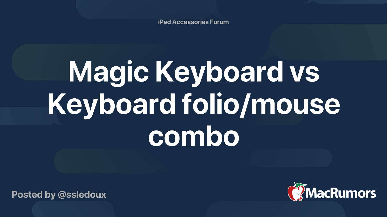 Magic Keyboard vs Keyboard folio/mouse combo | MacRumors Forums