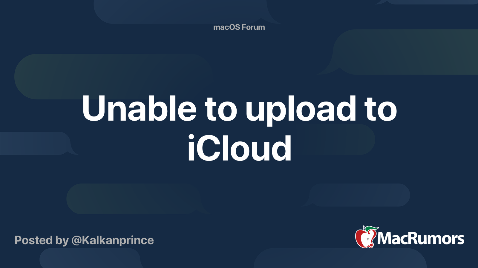 Unable to upload to iCloud | MacRumors Forums