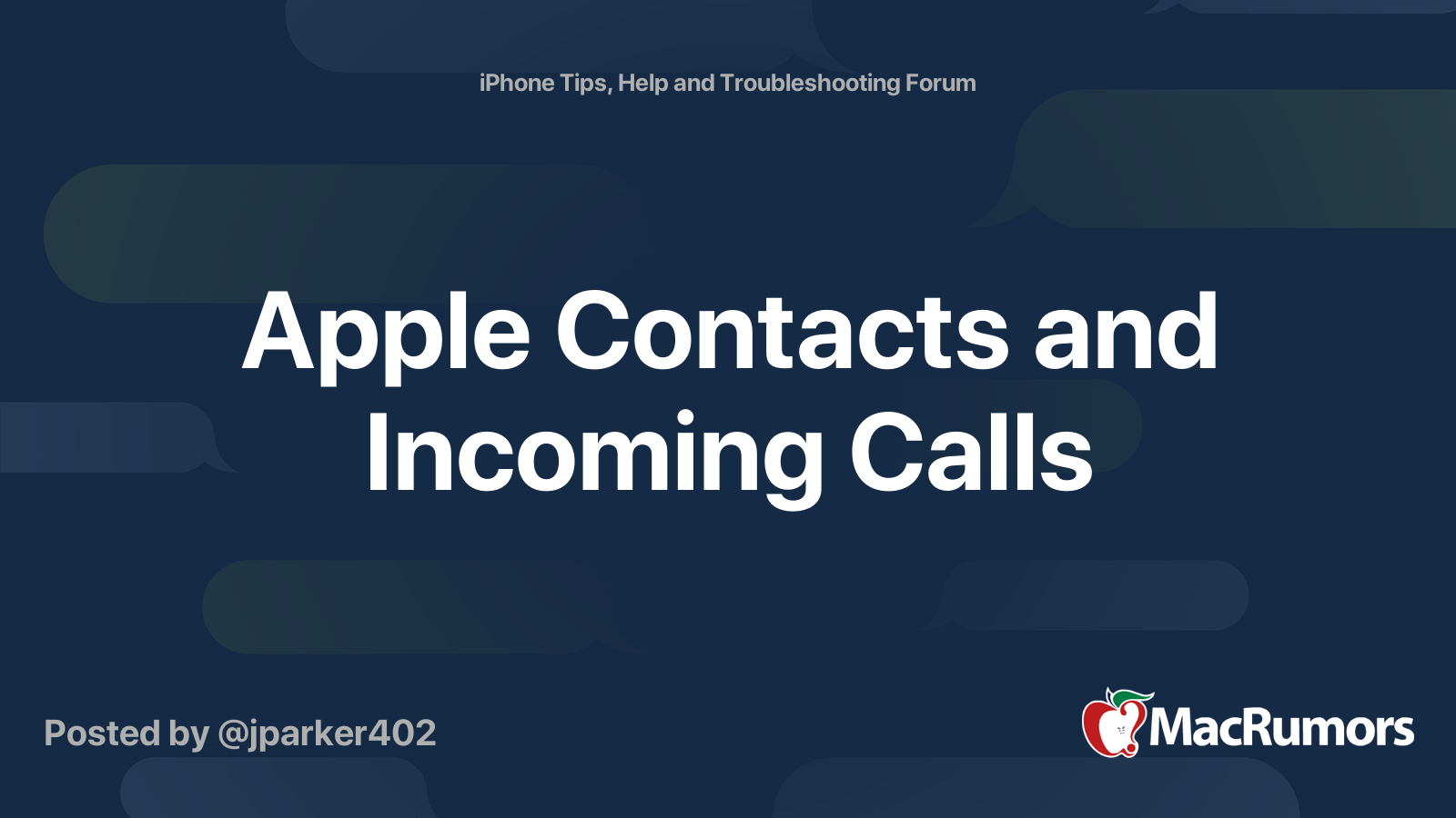 Apple Contacts and Incoming Calls | MacRumors Forums