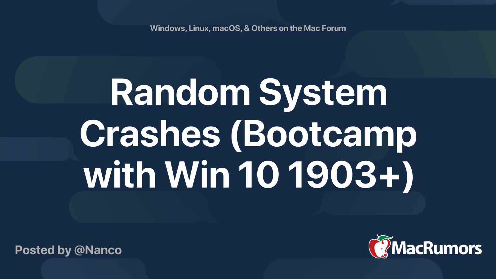Random System Crashes (Bootcamp with Win 10 1903+) | MacRumors Forums
