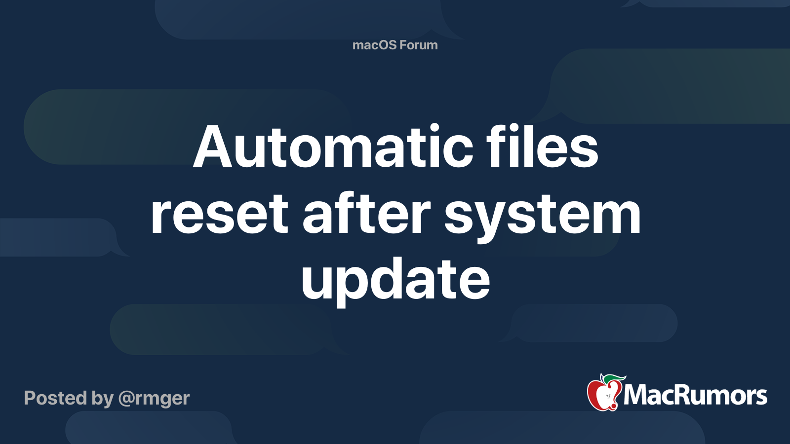 Automatic files reset after system update | MacRumors Forums