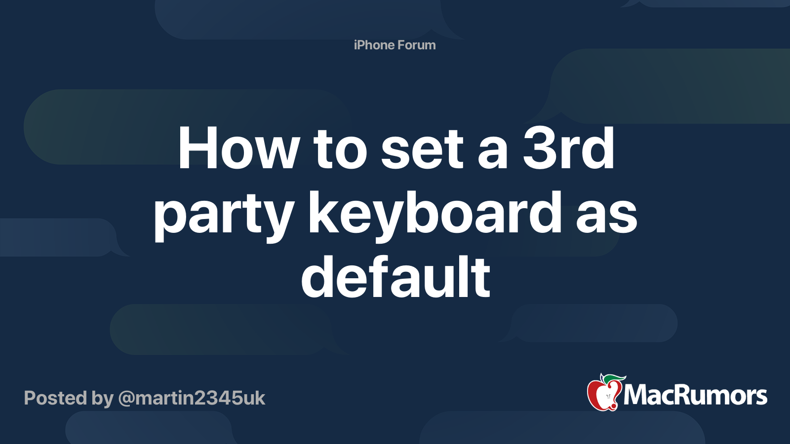 How to set a 3rd party keyboard as default | MacRumors Forums