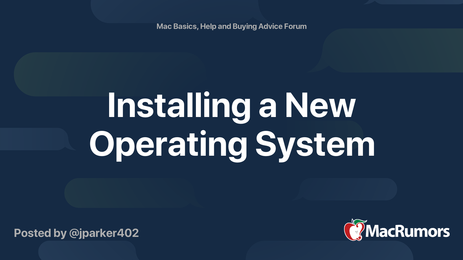 Installing a New Operating System | MacRumors Forums