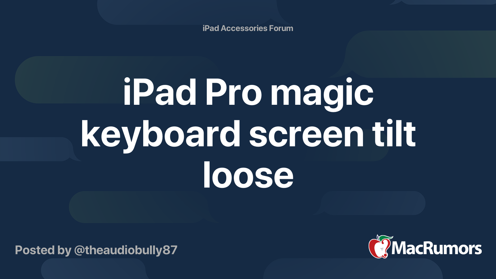 iPad Pro magic keyboard screen tilt loose | MacRumors Forums