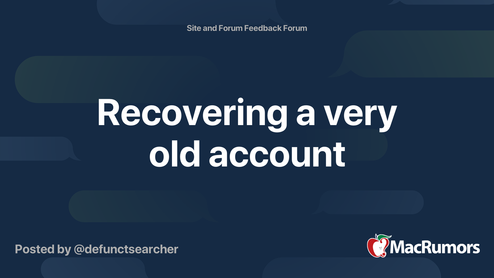 Recovering a very old account | MacRumors Forums