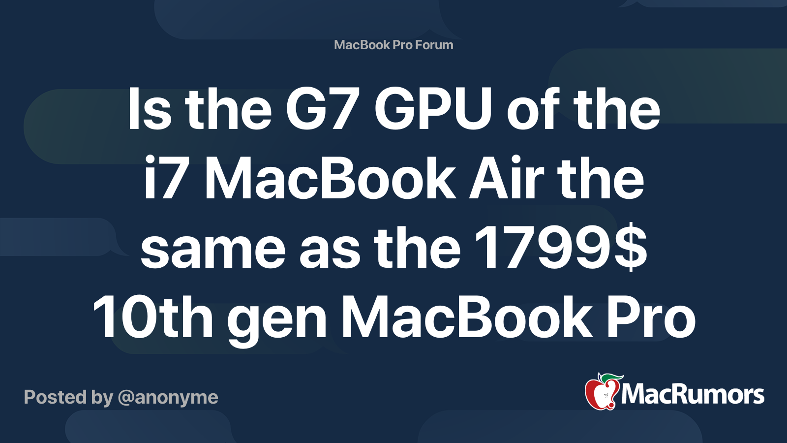 Is the G7 GPU of the i7 MacBook Air the same as the 1799$ 10th gen ...