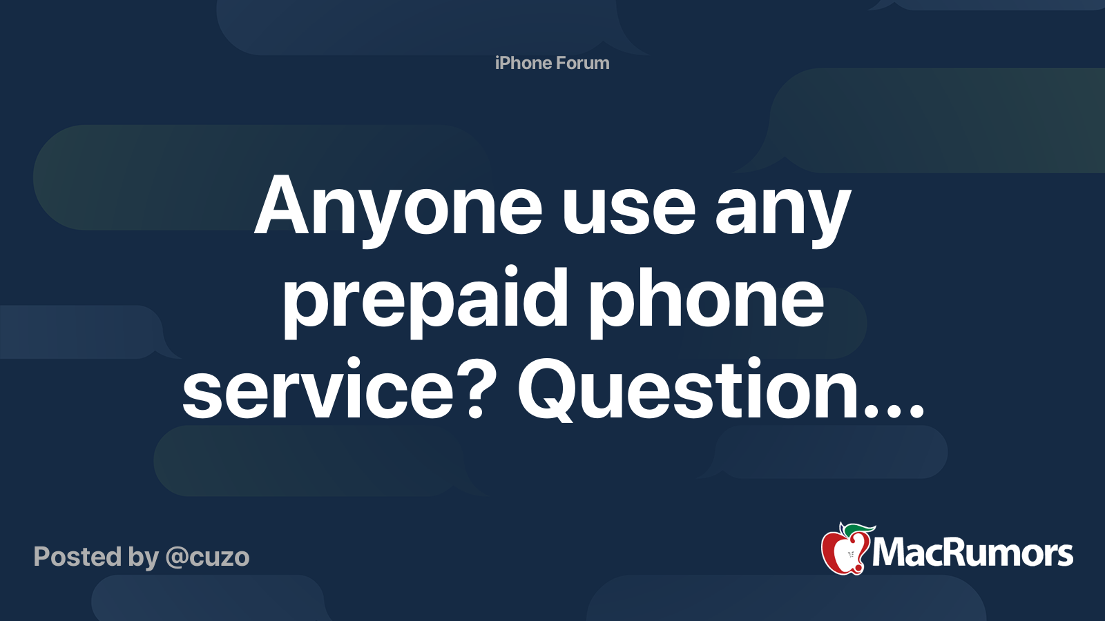 Anyone use any prepaid phone service? Question... | MacRumors Forums