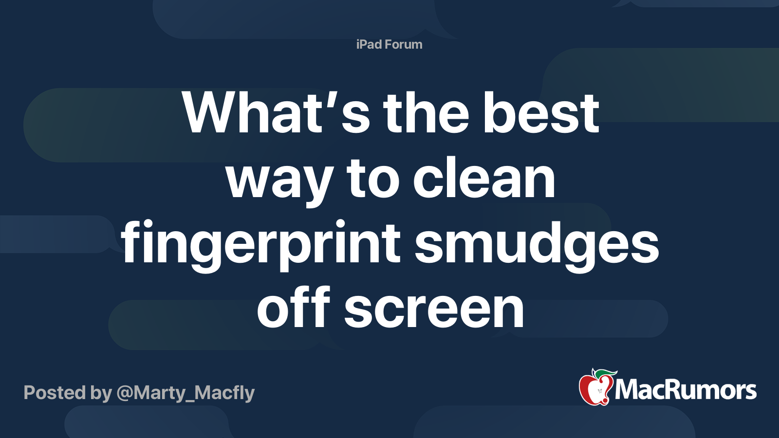 What’s the best way to clean fingerprint smudges off screen | MacRumors ...