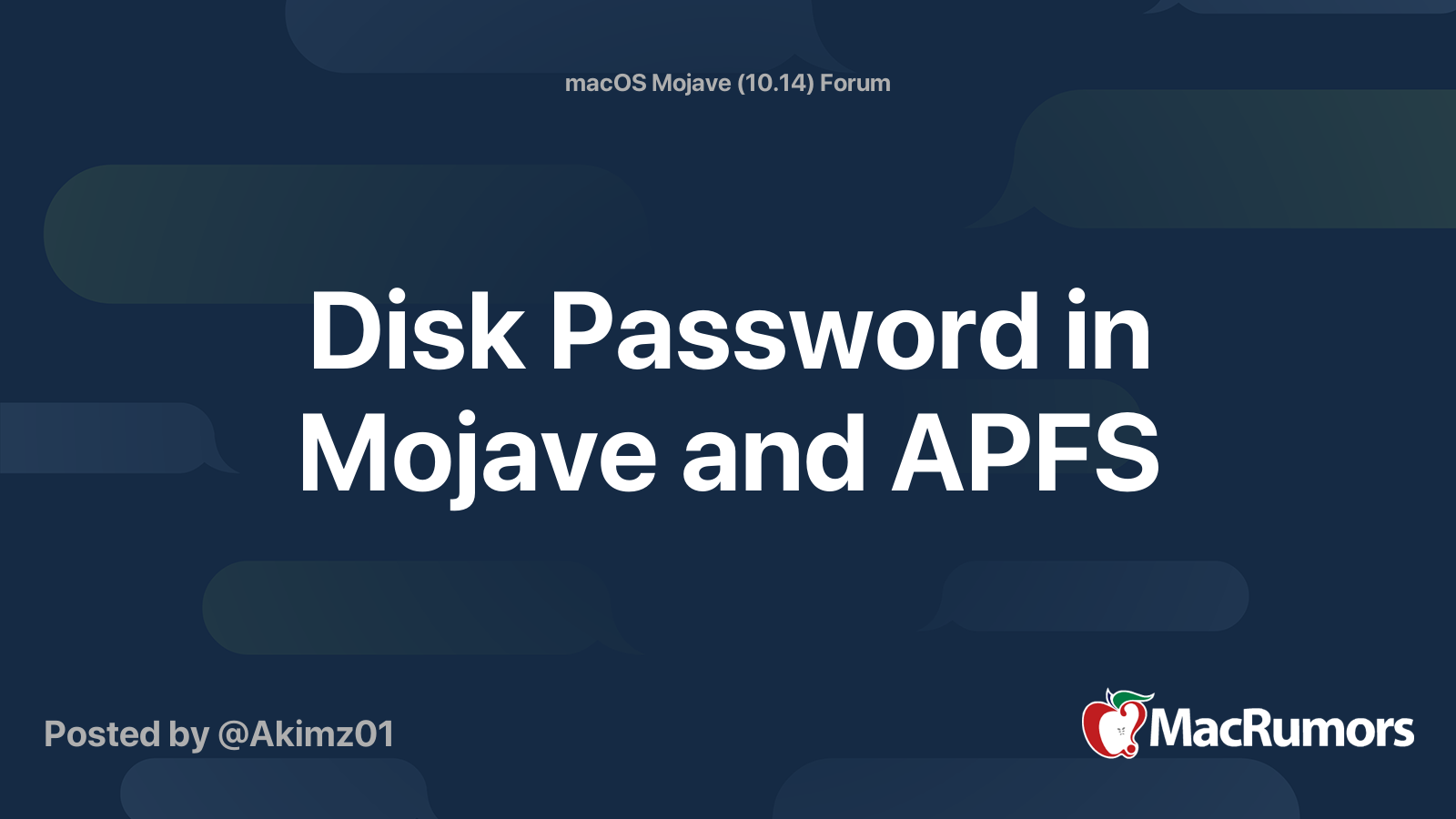 Disk Password in Mojave and APFS | MacRumors Forums