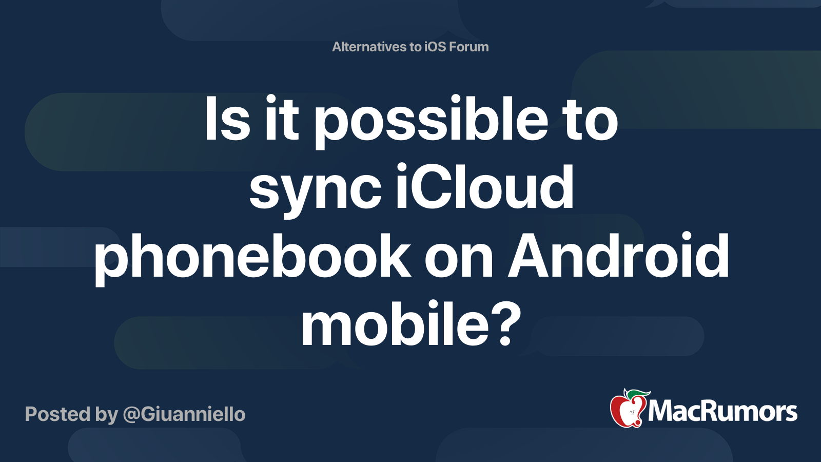 Is it possible to sync iCloud phonebook on Android mobile? | MacRumors ...