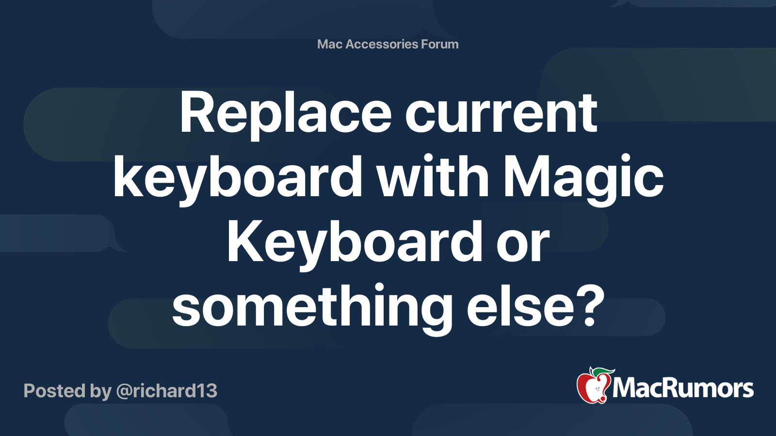 Replace current keyboard with Magic Keyboard or something else? | MacRumors Forums