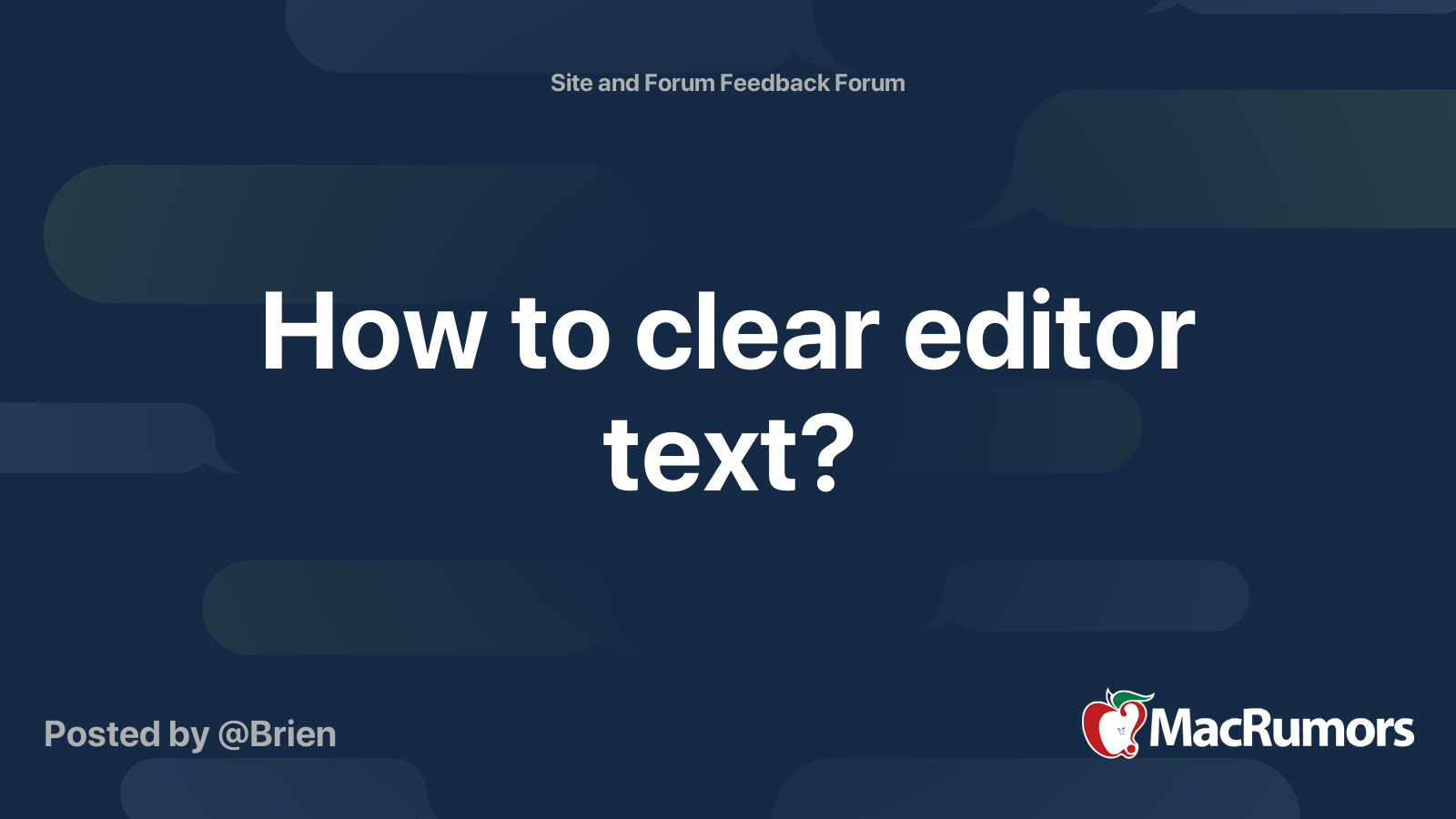 How to clear editor text? | MacRumors Forums