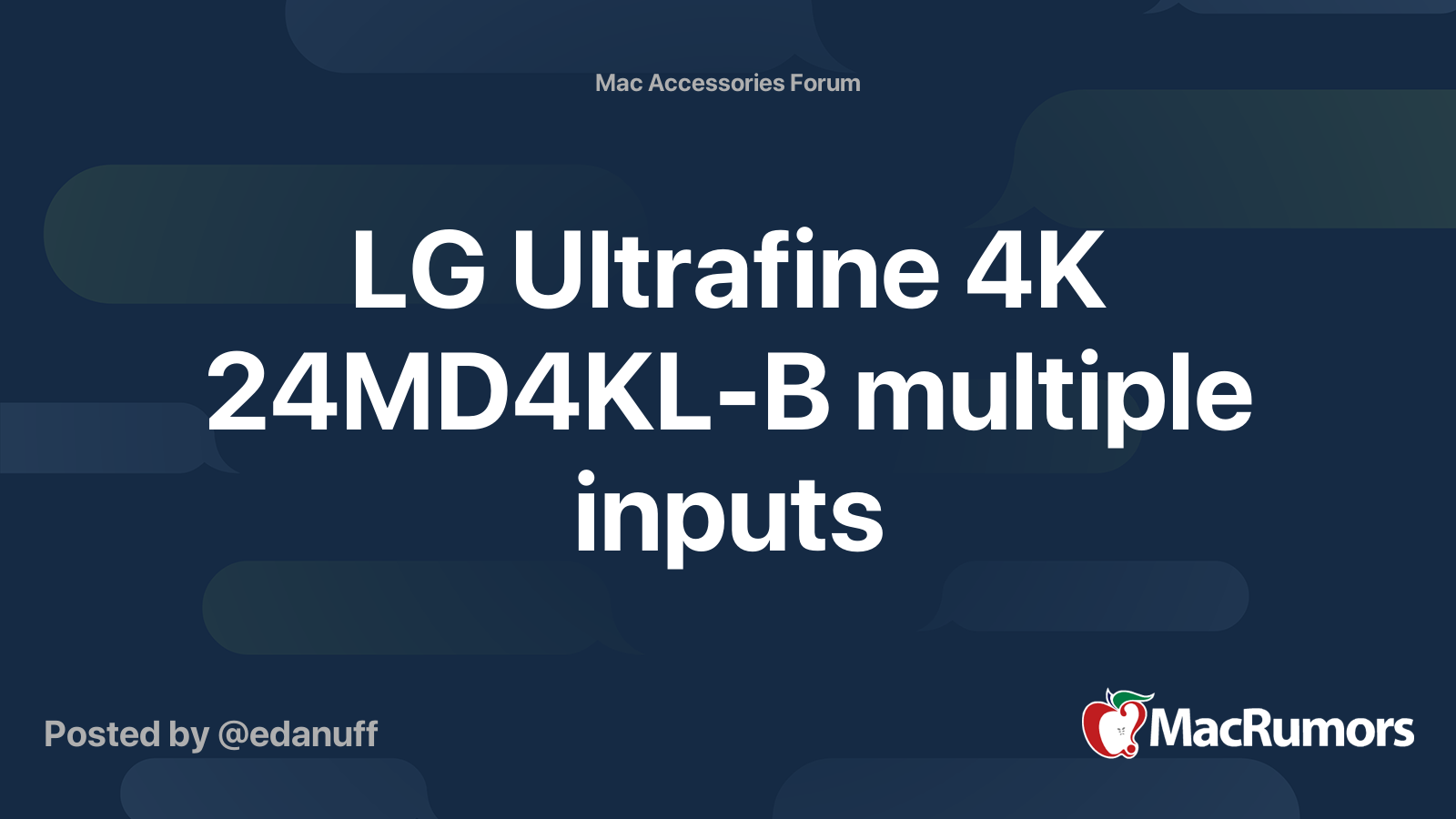 LG Ultrafine 4K 24MD4KL-B multiple inputs | MacRumors Forums