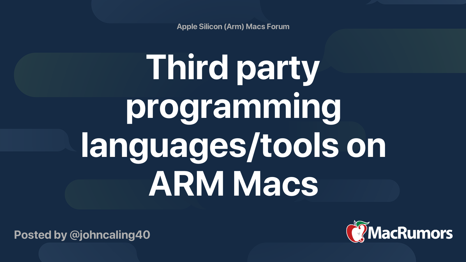 Third party programming languages/tools on ARM Macs | MacRumors Forums