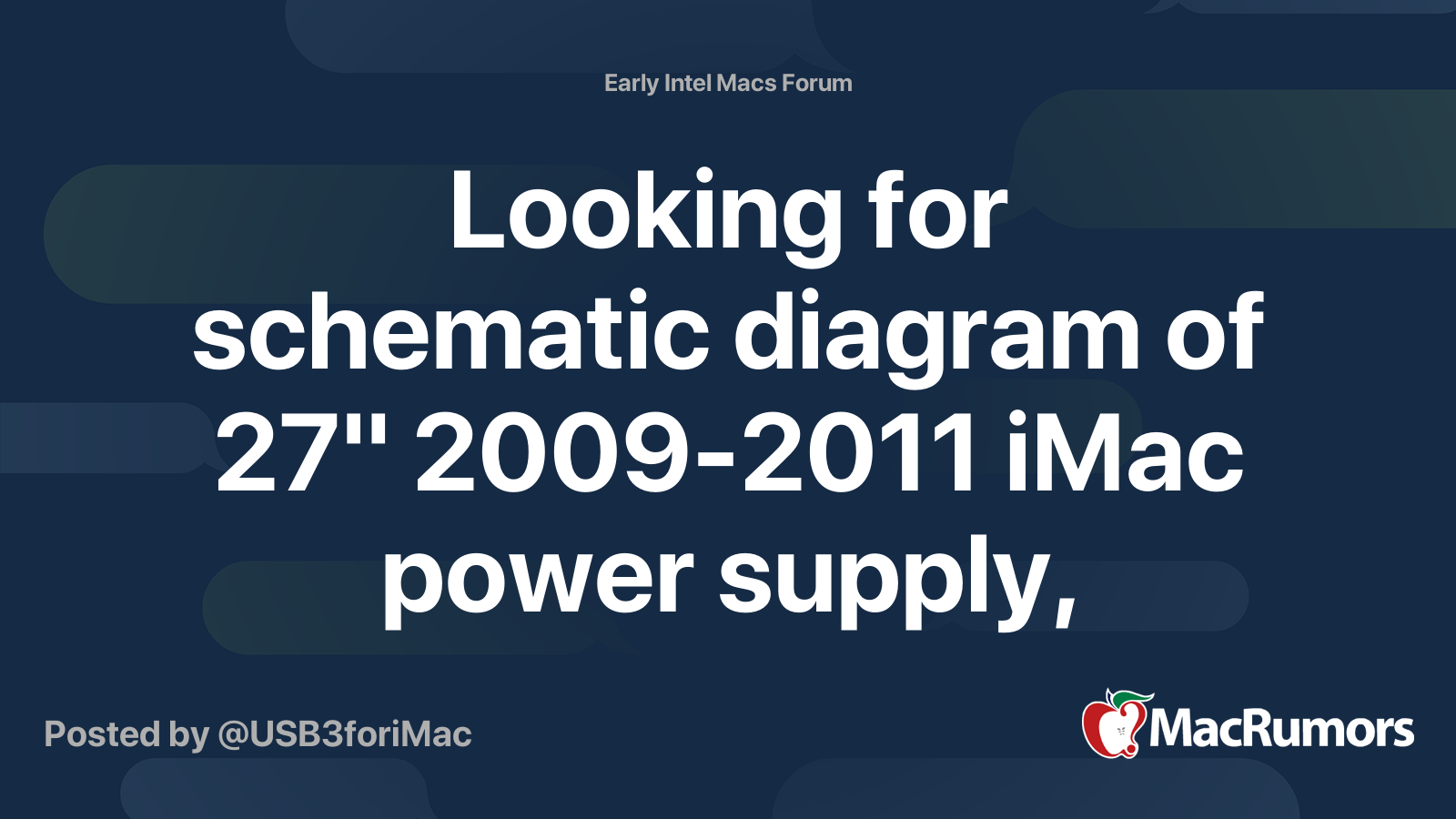 Looking for schematic diagram of 27" 2009-2011 iMac power supply, PA ...