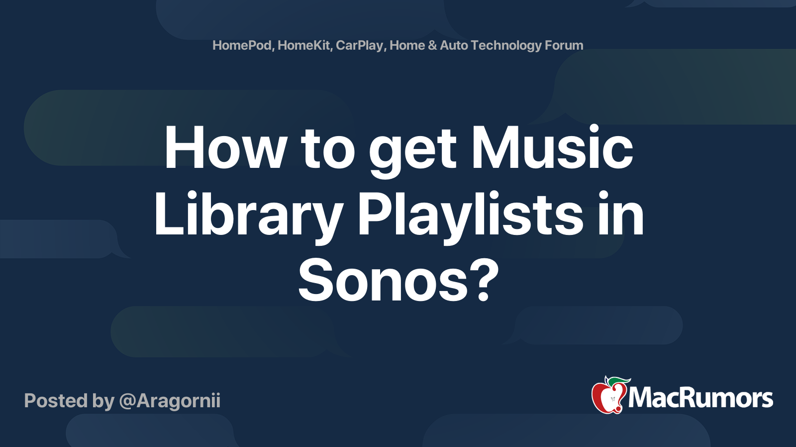 How to get Music Library Playlists in Sonos? | MacRumors Forums