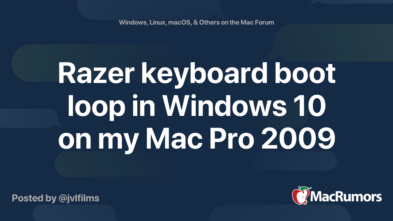 Razer keyboard boot loop in Windows 10 on my Mac Pro 2009 | MacRumors ...