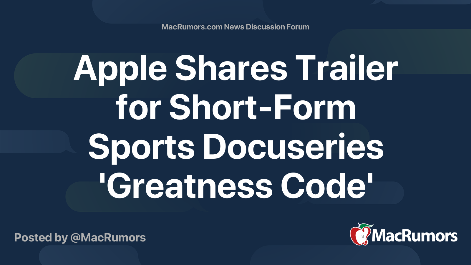 Apple Shares Trailer for Short-Form Sports Docuseries 'Greatness Code' | MacRumors Forums