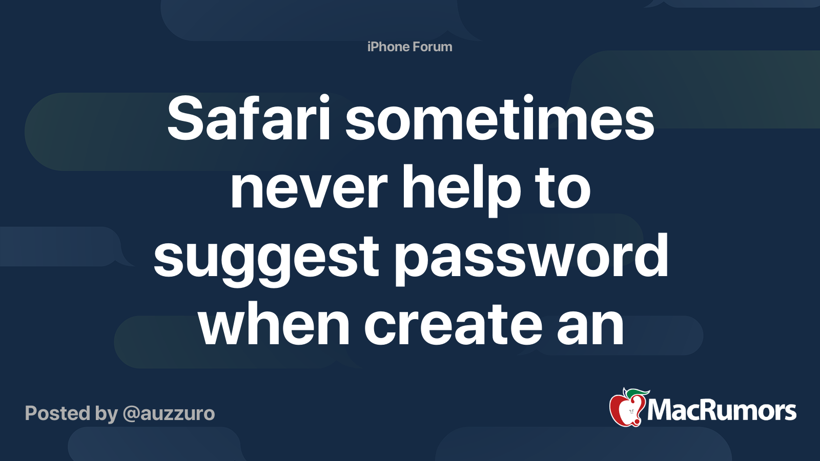 Safari sometimes never help to suggest password when create an account ...