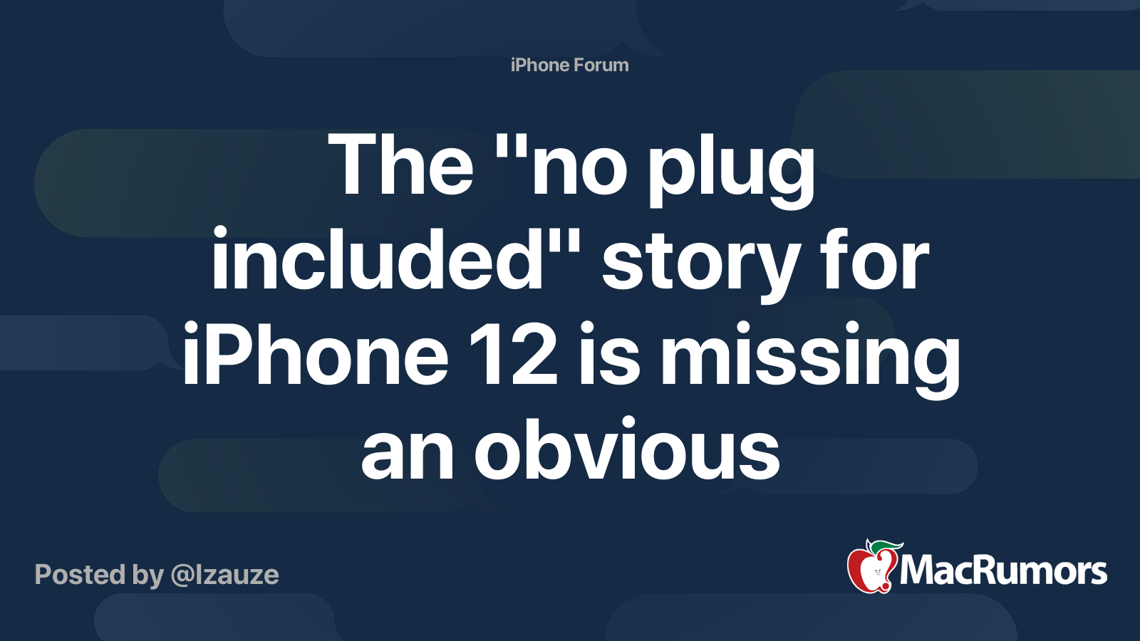 The "no plug included" story for iPhone 12 is missing an obvious alternative | MacRumors Forums