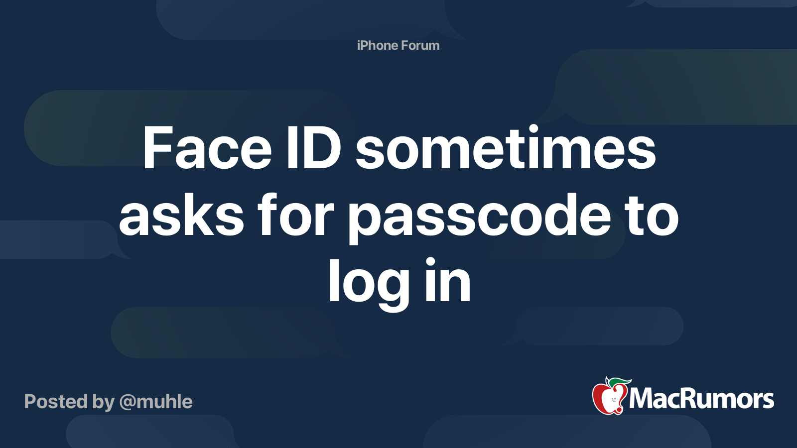 Face ID sometimes asks for passcode to log in | MacRumors Forums