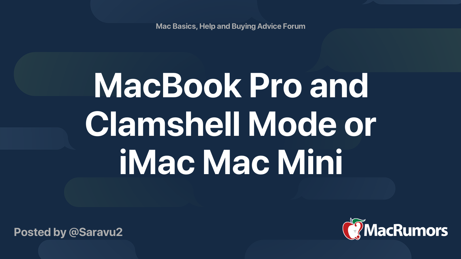 MacBook Pro and Clamshell Mode or iMac Mac Mini | MacRumors Forums