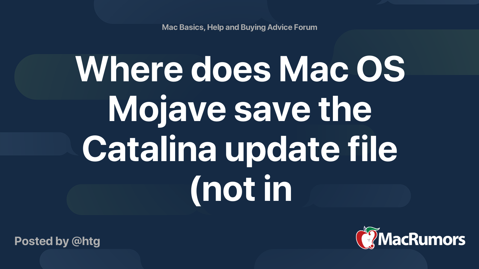 Where does Mac OS Mojave save the Catalina update file (not in Library ...