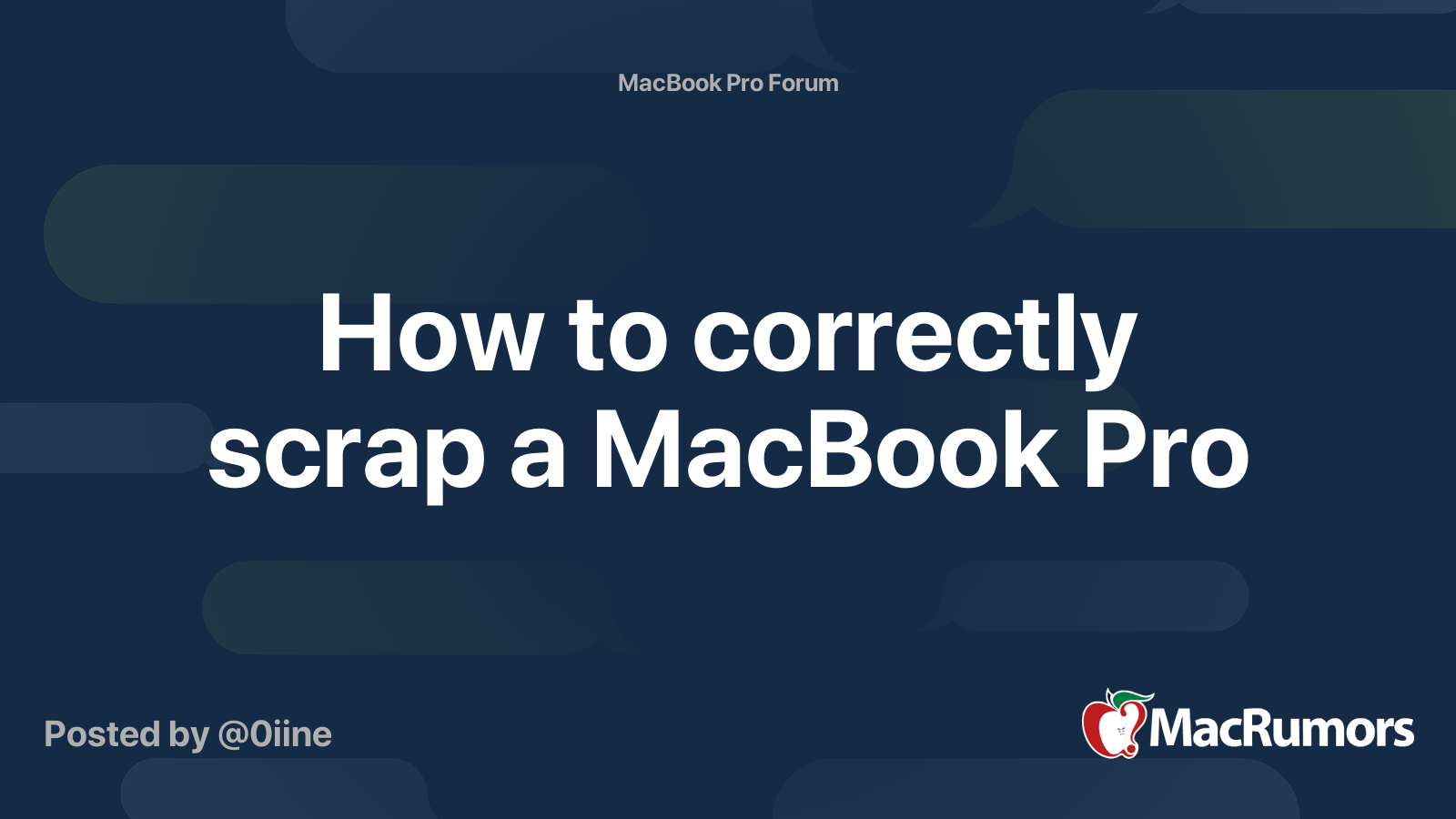 How to correctly scrap a MacBook Pro | MacRumors Forums