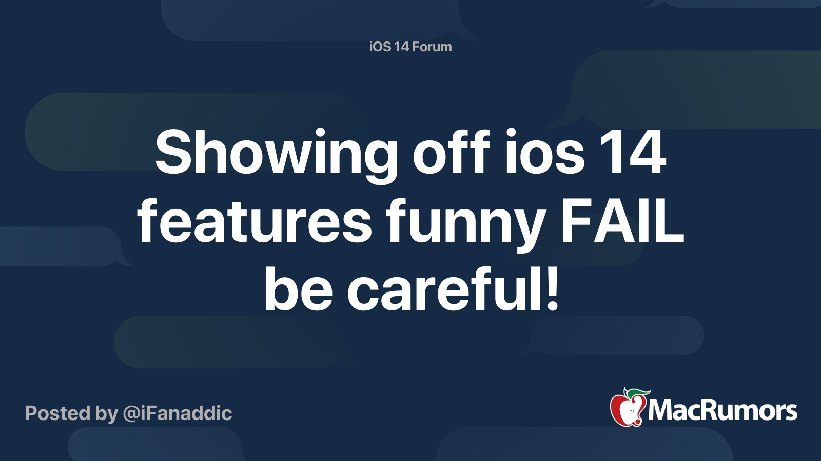 Showing off ios 14 features funny FAIL be careful! | MacRumors Forums