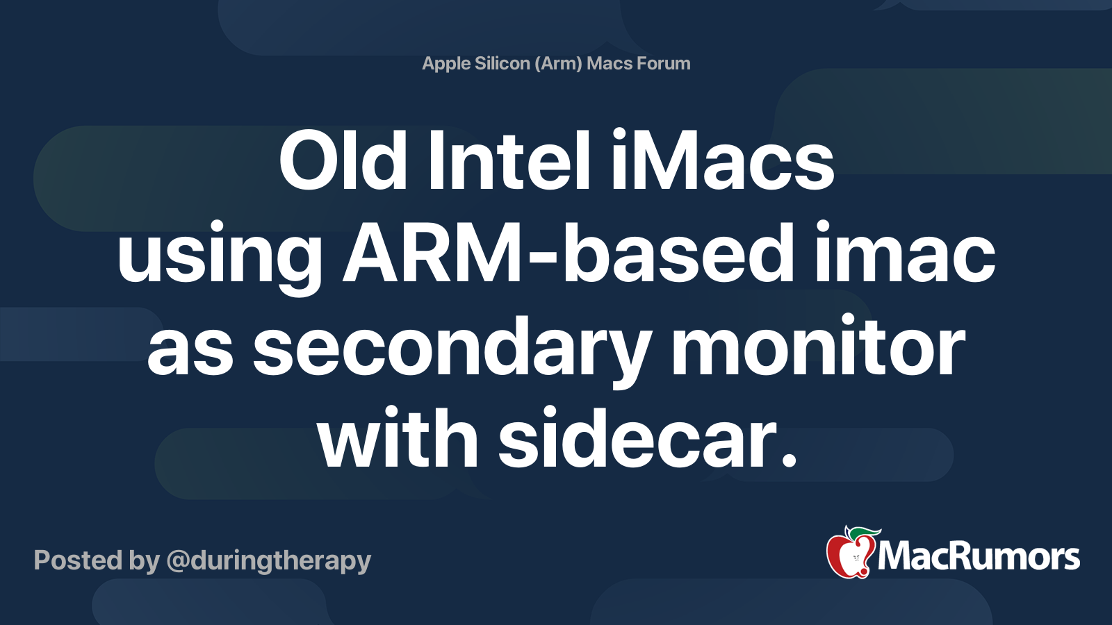 Old Intel iMacs using ARM-based imac as secondary monitor with sidecar. | MacRumors Forums