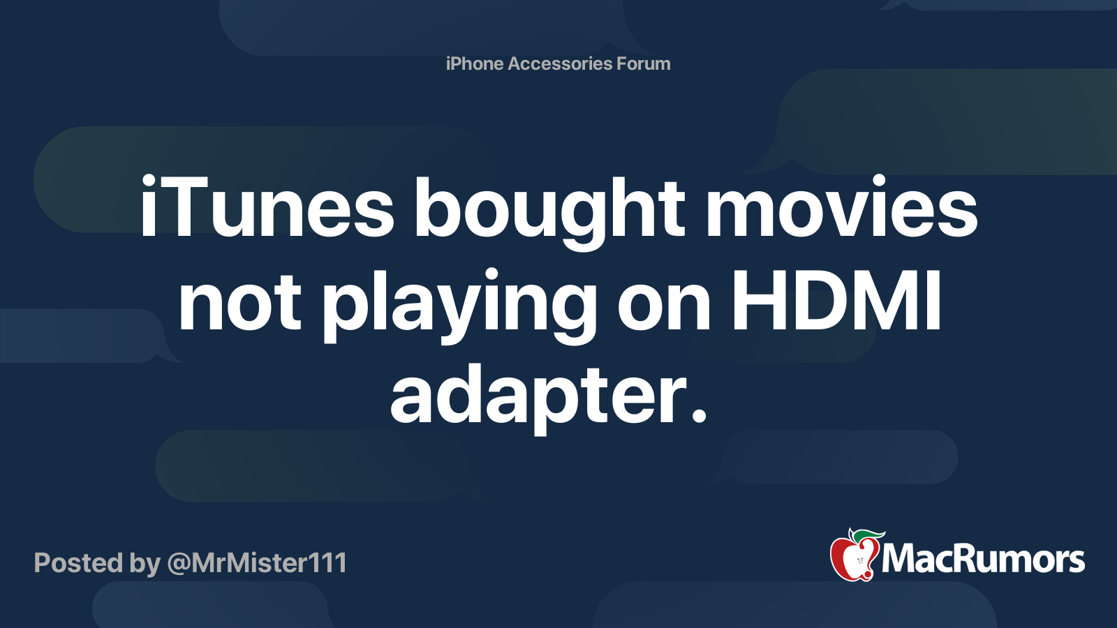 Itunes Bought Movies Not Playing On Hdmi Adapter Macrumors Forums