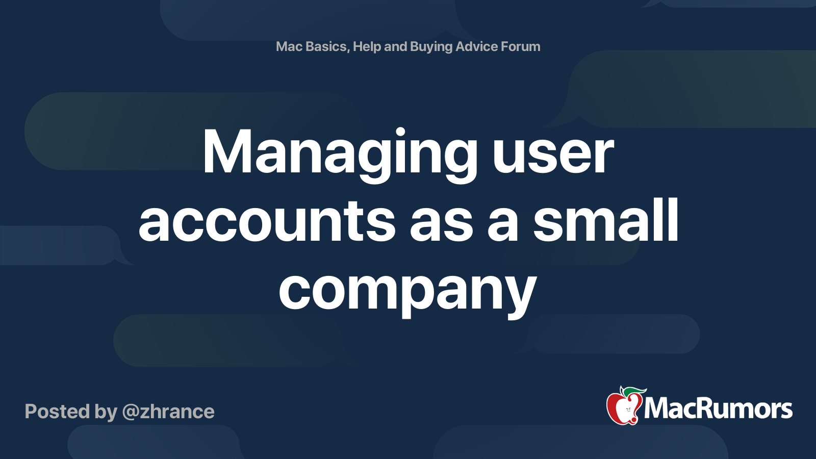 Managing user accounts as a small company | MacRumors Forums