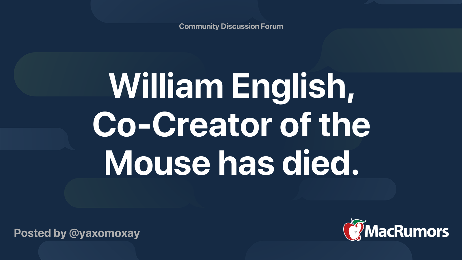 William English, Co-Creator of the Mouse has died. | MacRumors Forums