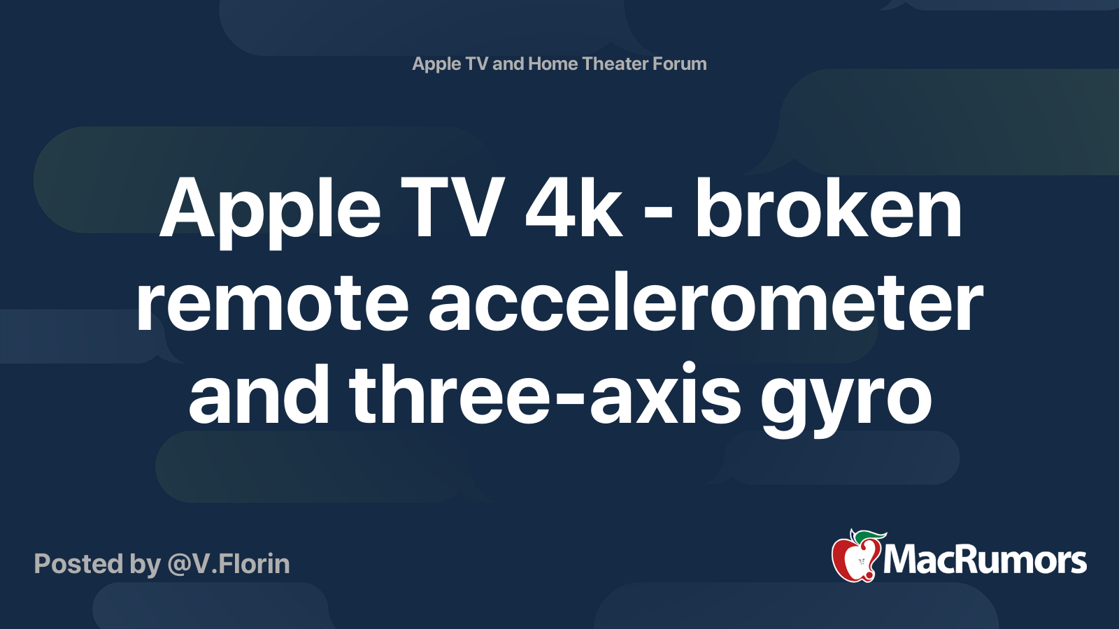 Apple TV 4k - broken remote accelerometer and three-axis gyro ...