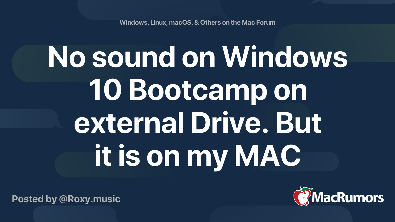 No sound on Windows 10 Bootcamp on external Drive. But it is on my MAC Mini? | MacRumors Forums