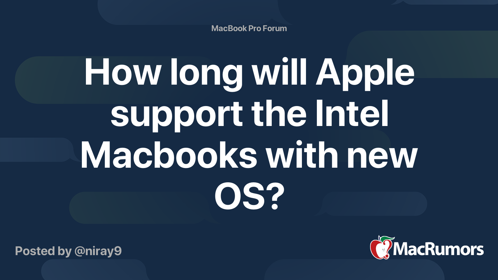How long will Apple support the Intel Macbooks with new OS? | MacRumors Forums