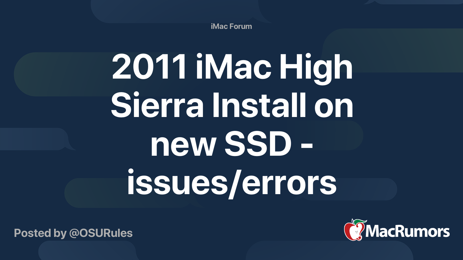 2011 iMac High Sierra Install on new SSD - issues/errors | MacRumors Forums